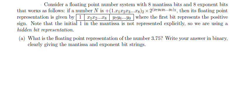 Consider a floating point number system with 8 | Chegg.com
