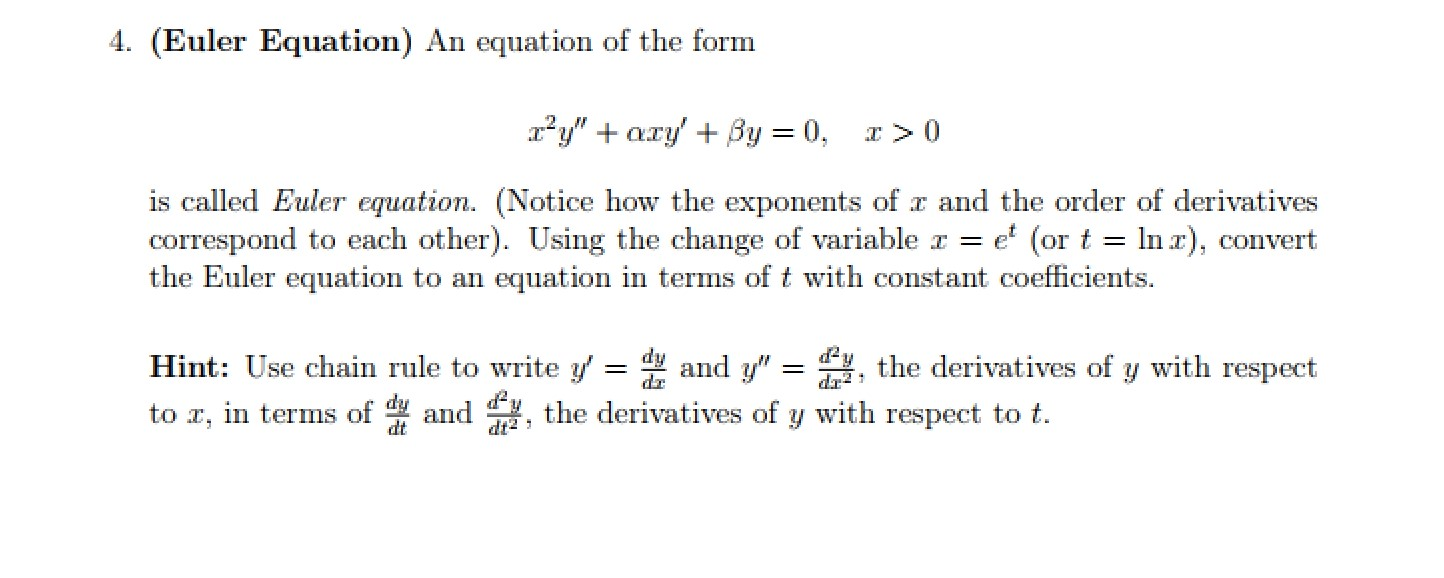 Solved 4. (Euler Equation) An equation of the form ry" + | Chegg.com