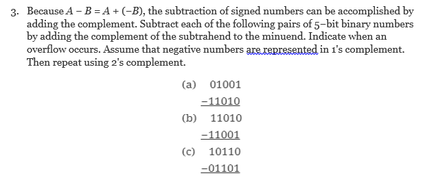 Solved 3. Because A - B = A +(-B), the subtraction of signed | Chegg.com