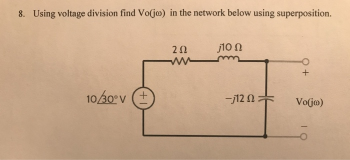 Solved Using voltage division find Vo(jo) in the network | Chegg.com
