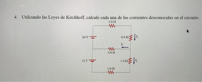 Solved 4. Utilizando las Leyes de Kirchhoff, calcule cada | Chegg.com Solved 4. Utilizando las Leyes de Kirchhoff, calcule cada | Chegg.com