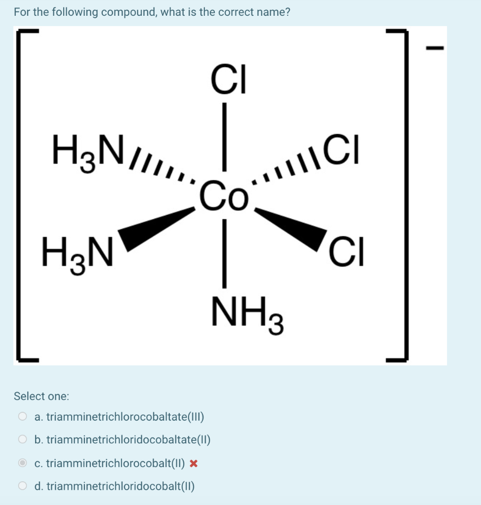 Solved For the following compound, what is the correct name? | Chegg.com