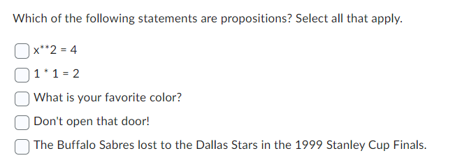 Solved Which of the following statements are propositions? | Chegg.com
