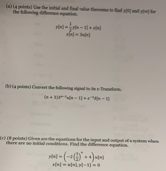 Solved (a) (4 points) Use the initial and final value | Chegg.com