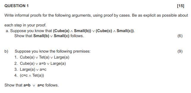 Solved QUESTION 1 [15] Write informal proofs for the | Chegg.com