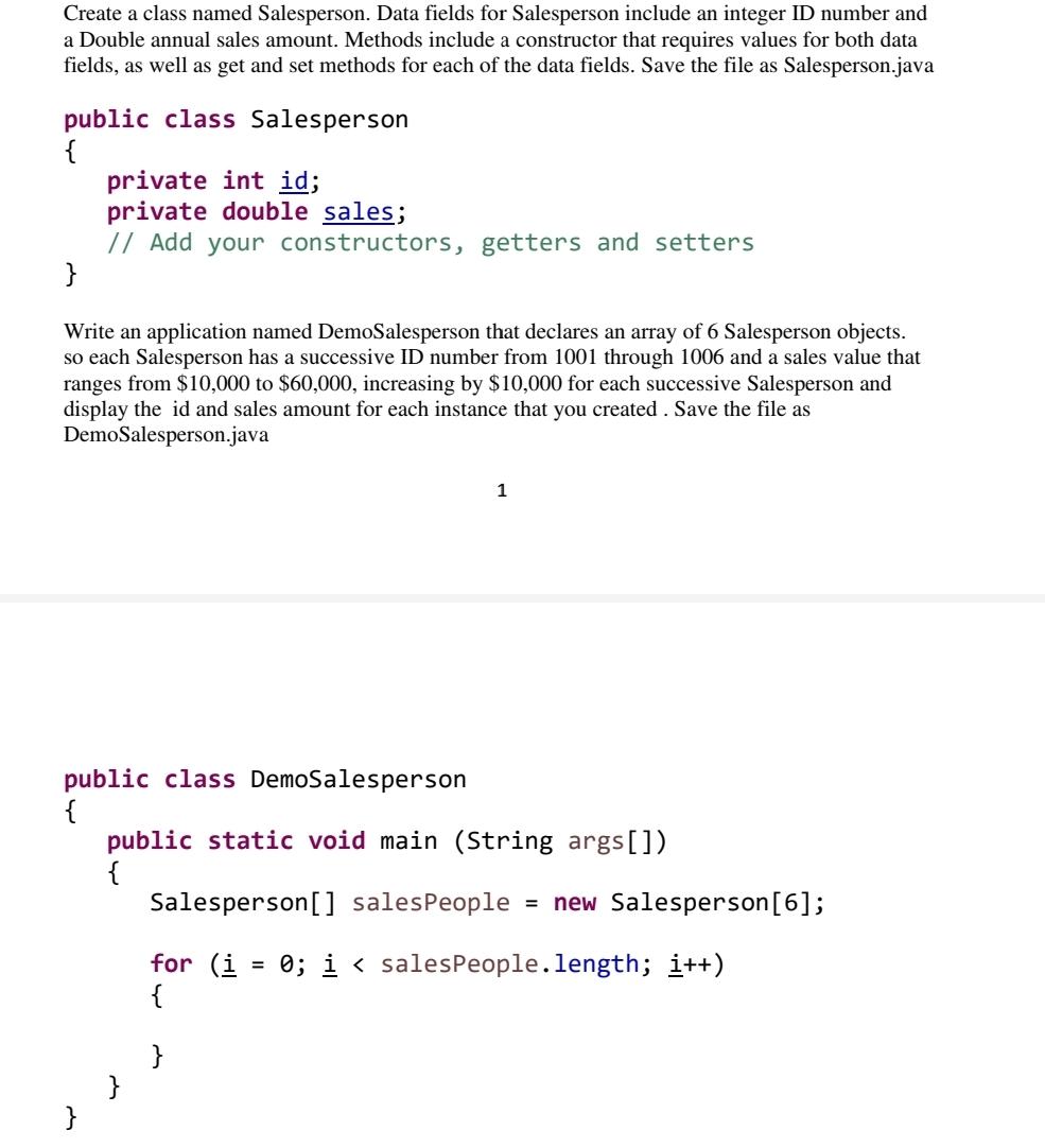 Solved Create a class named Salesperson. Data fields for | Chegg.com Solved Create a class named Salesperson. Data fields for | Chegg.com