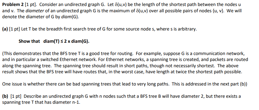 Solved Problem 2 [1 pt]. Consider an undirected graph G. Let | Chegg.com