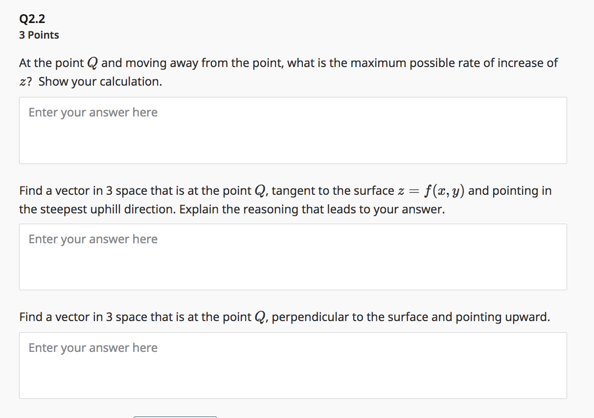 Solved A positive function f(x,y) has grad f=3i+4j at point | Chegg.com
