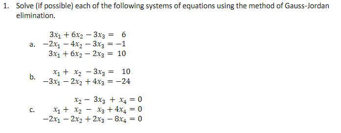Solved 1. Solve (if possible) each of the following systems | Chegg.com