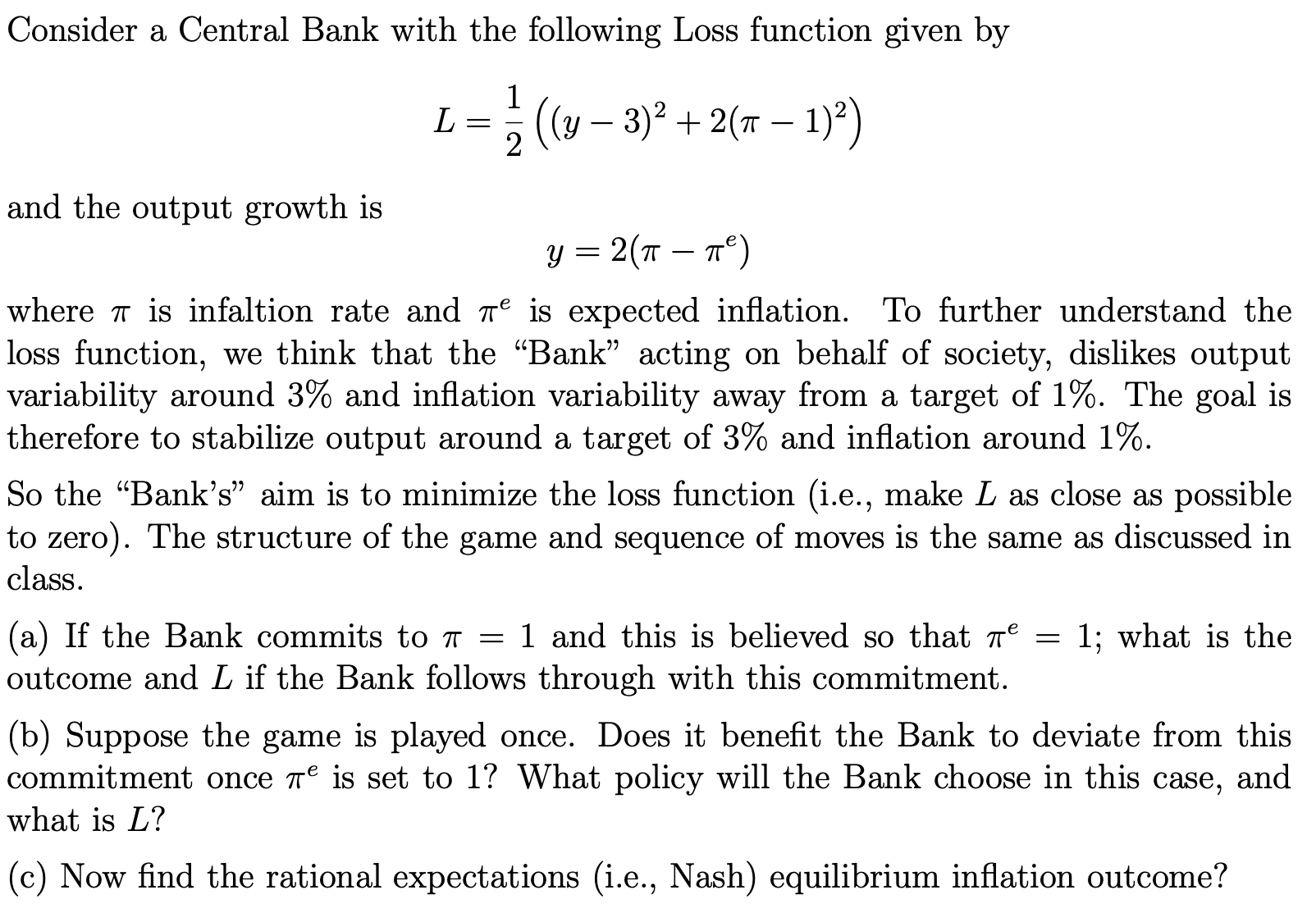 Solved Consider a Central Bank with the following Loss | Chegg.com