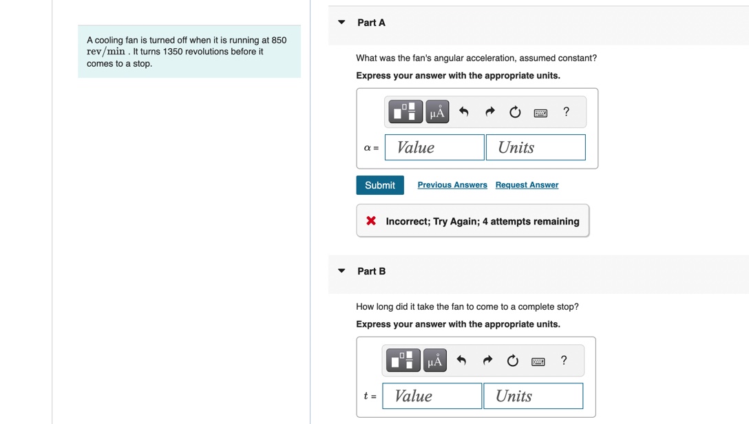 Solved A cooling fan is turned off when it is running at 850 | Chegg.com