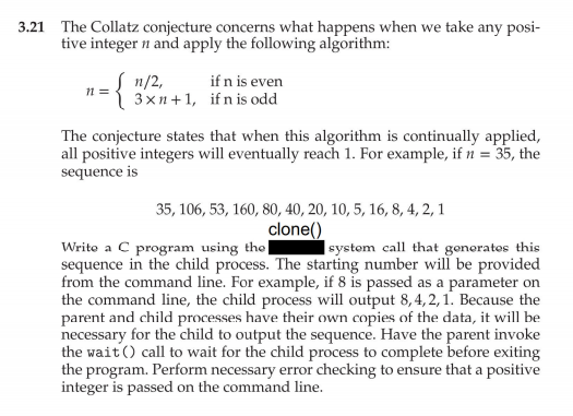 Solved 3.21 The Collatz conjecture concerns what happens | Chegg.com