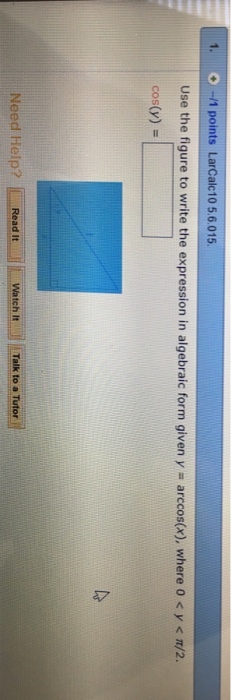 Solved 1. O-/1 points LarCalc10 5.6.015 Use the figure to | Chegg.com Solved 1. O-/1 points LarCalc10 5.6.015 Use the figure to | Chegg.com