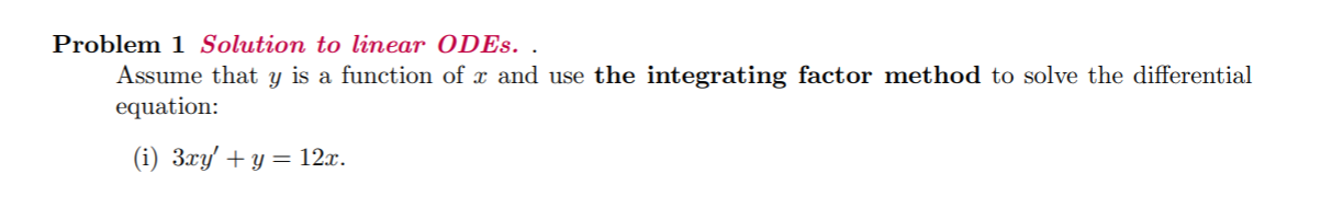 Solved Problem 1 Solution to linear ODEs.. Assume that y is | Chegg.com