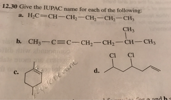 Solved 12.30 Give the IUPAC name for each of the following: | Chegg.com