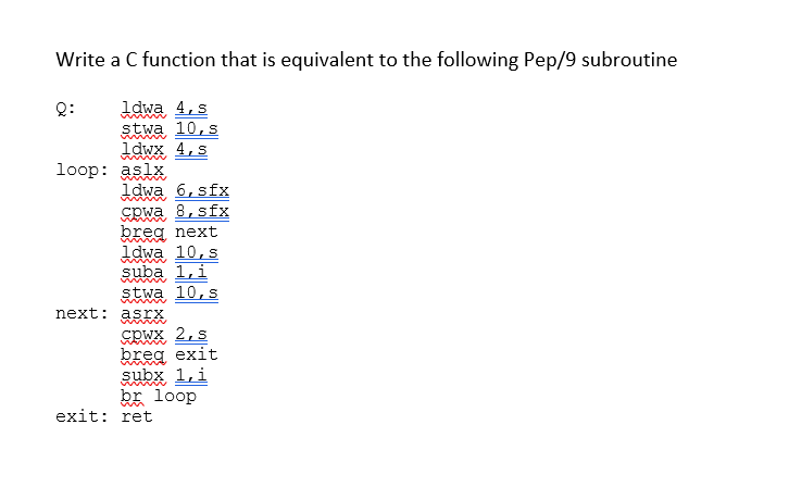 This is a segment of Pep/9 Assembly language code, | Chegg.com
