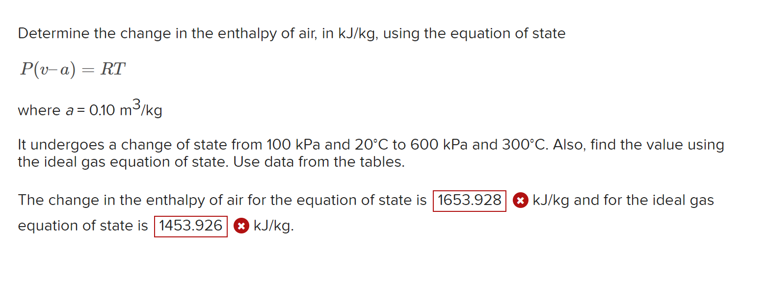 Solved Determine the change in the enthalpy of air, in | Chegg.com