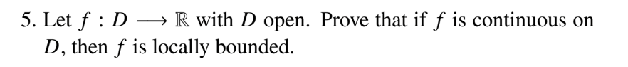 Solved 5. Let f:D R with D open. Prove that if f is | Chegg.com