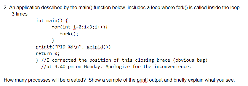 Solved 2. An application described by the main() function | Chegg.com