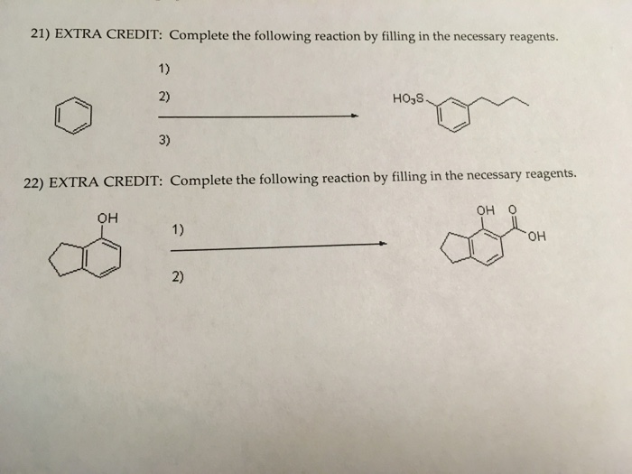 Solved Complete the following reaction by filling in the | Chegg.com