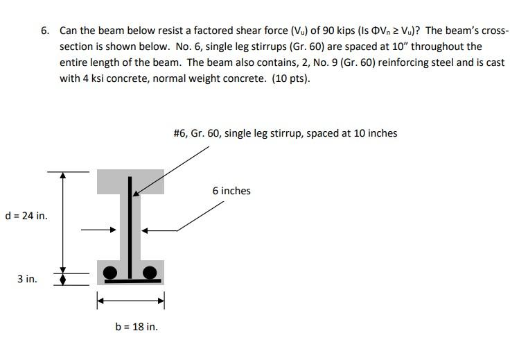 Solved section is shown below. No. 6 , single leg stirrups | Chegg.com