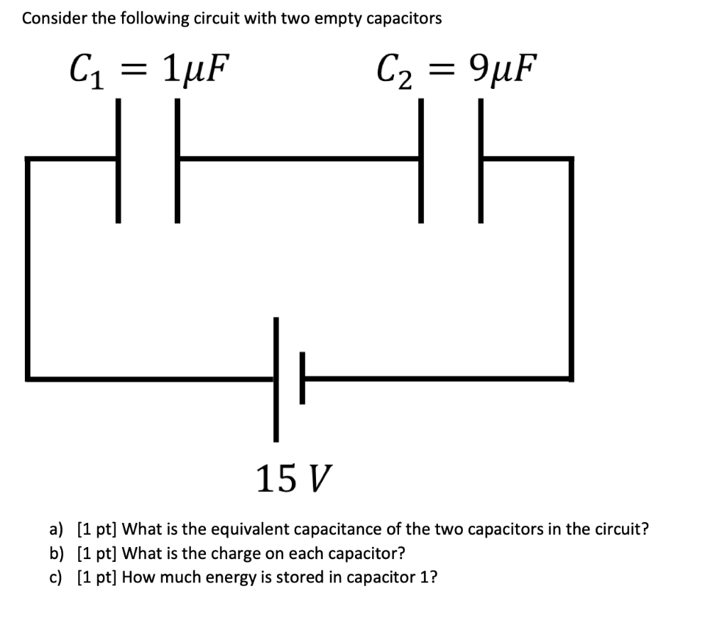 Solved Consider the following circuit with two empty | Chegg.com
