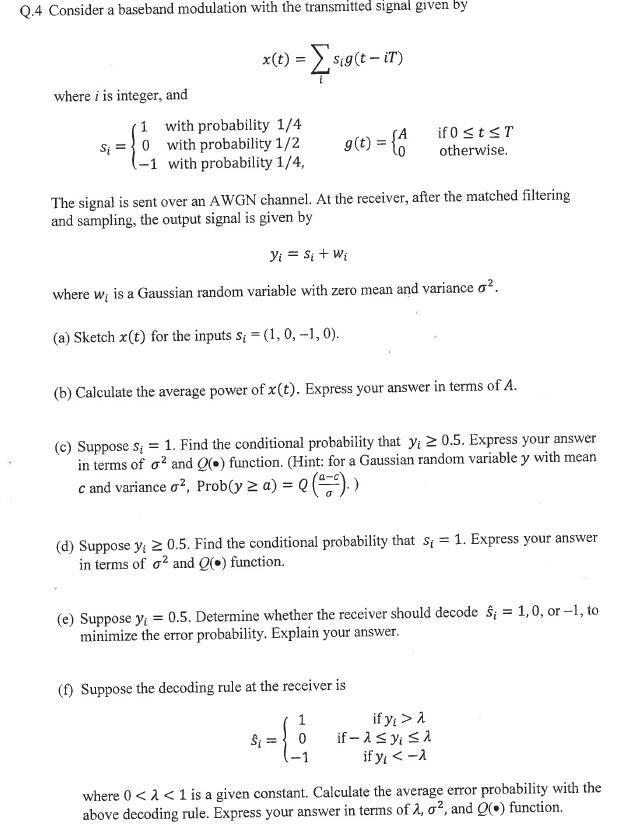 Q.4 Consider a baseband modulation with the | Chegg.com