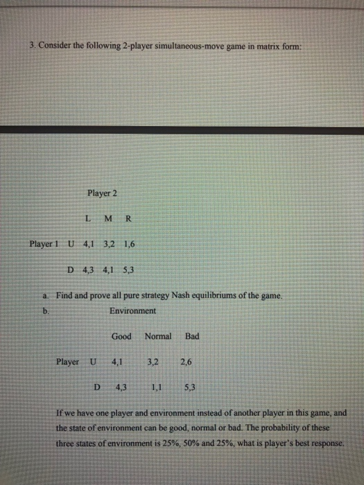 Solved 3. Consider the following 2-player simultaneous-move | Chegg.com