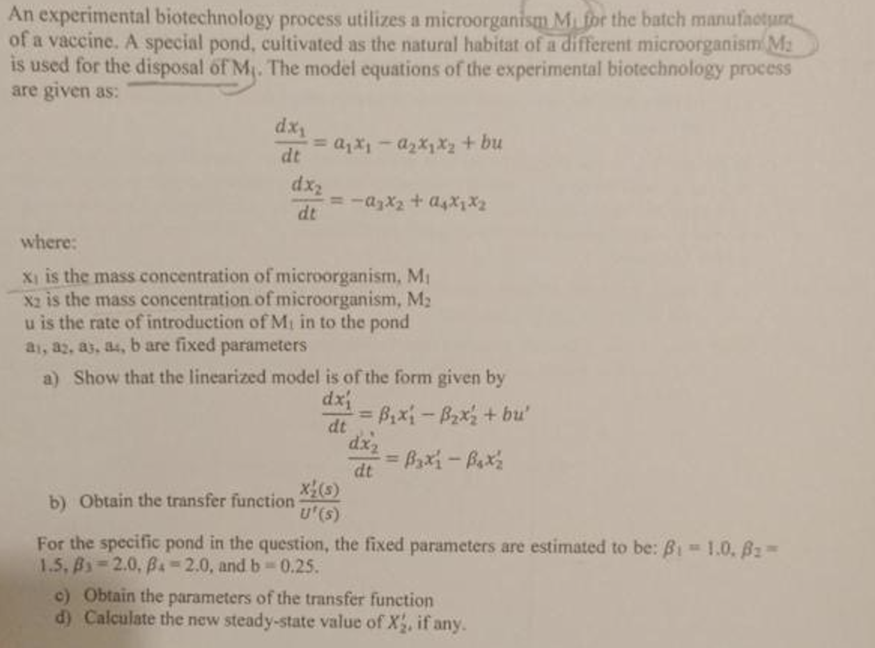 Solved an experimental biotechnology process utilizes a | Chegg.com