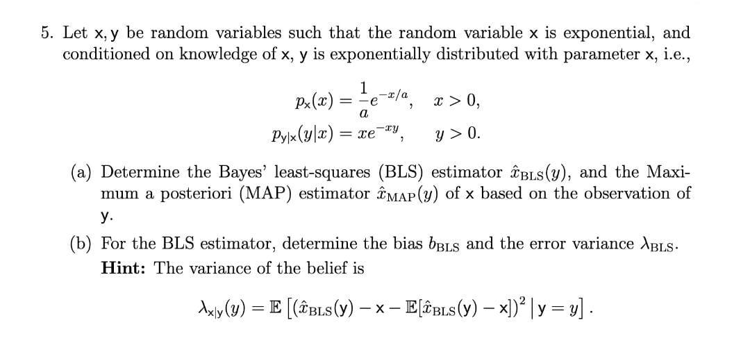 5. Let x,y be random variables such that the random | Chegg.com