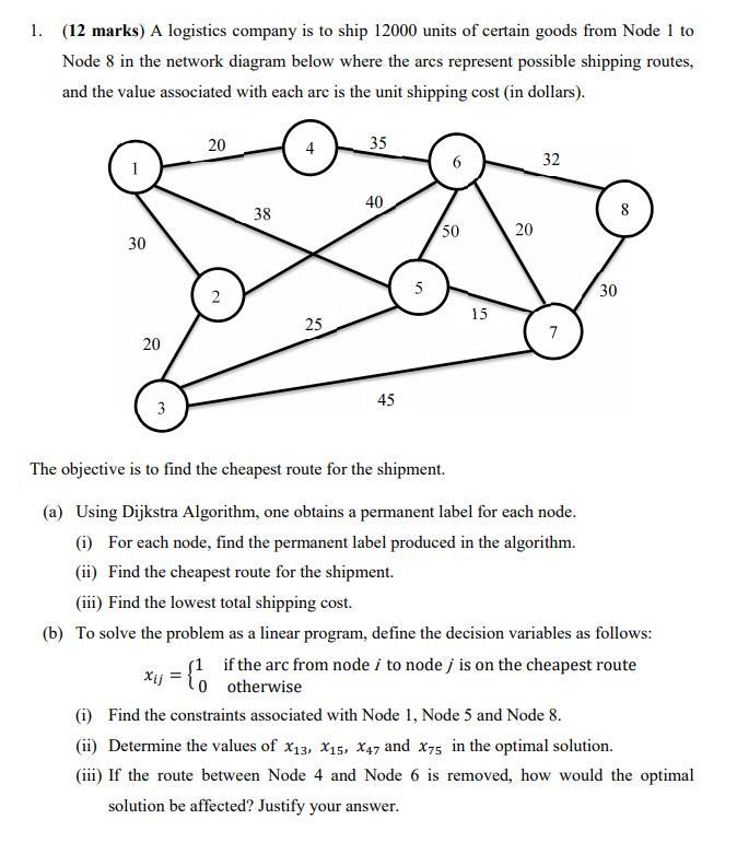 Solved i. (12 marks) A logistics company is to ship 12000 | Chegg.com