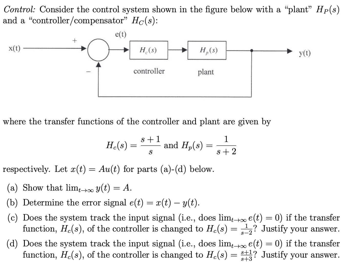 Solved Control: Consider the control system shown in the | Chegg.com