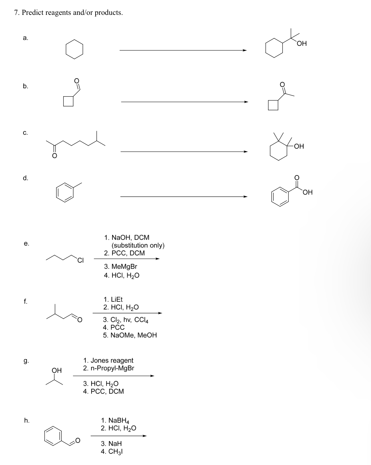Solved 7. Predict reagents and/or products. a. b. c. d. e. | Chegg.com