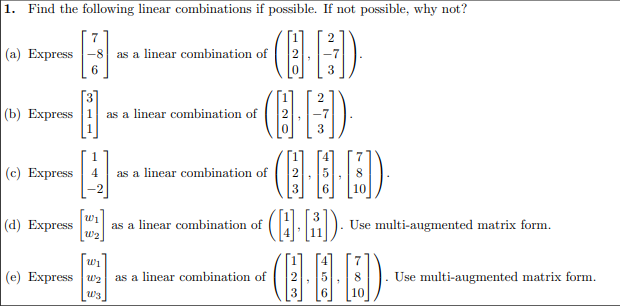Solved 1. Find the following linear combinations if | Chegg.com