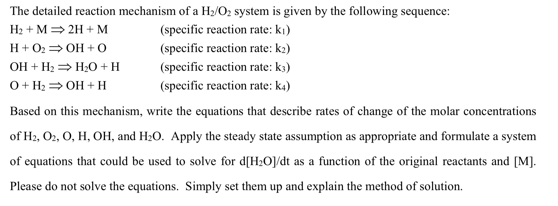 Solved The detailed reaction mechanism of a H/O2 system is | Chegg.com