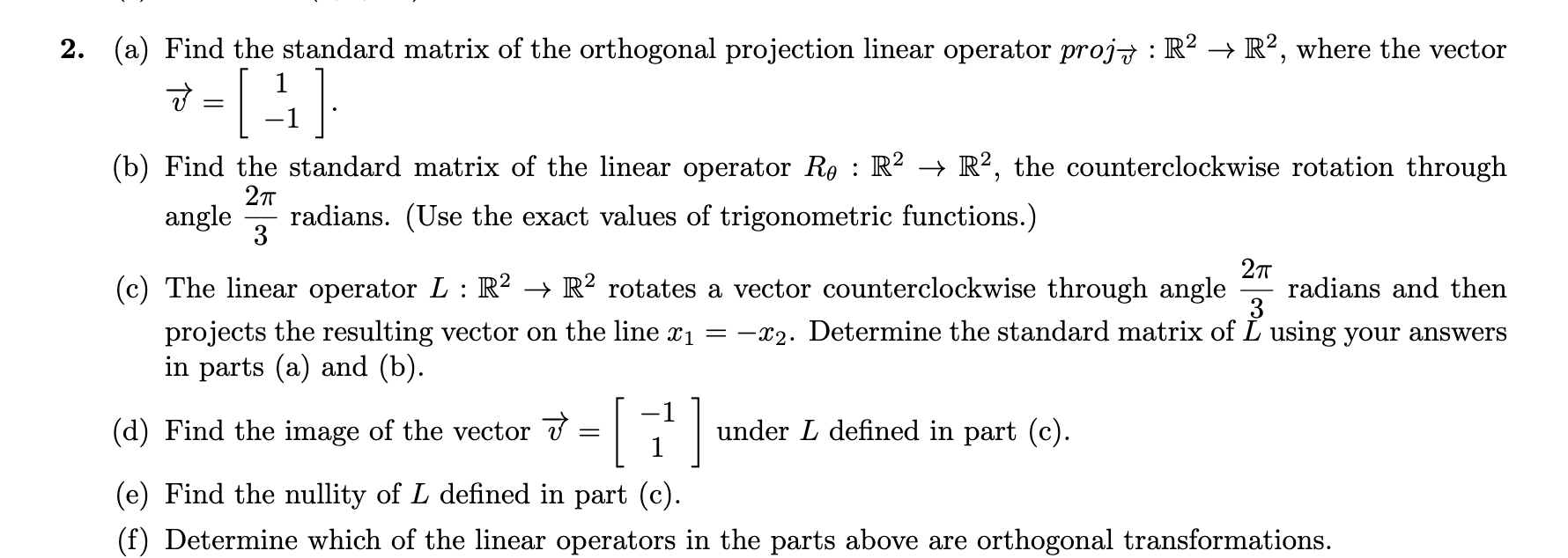 Solved (a) Find the standard matrix of the orthogonal | Chegg.com