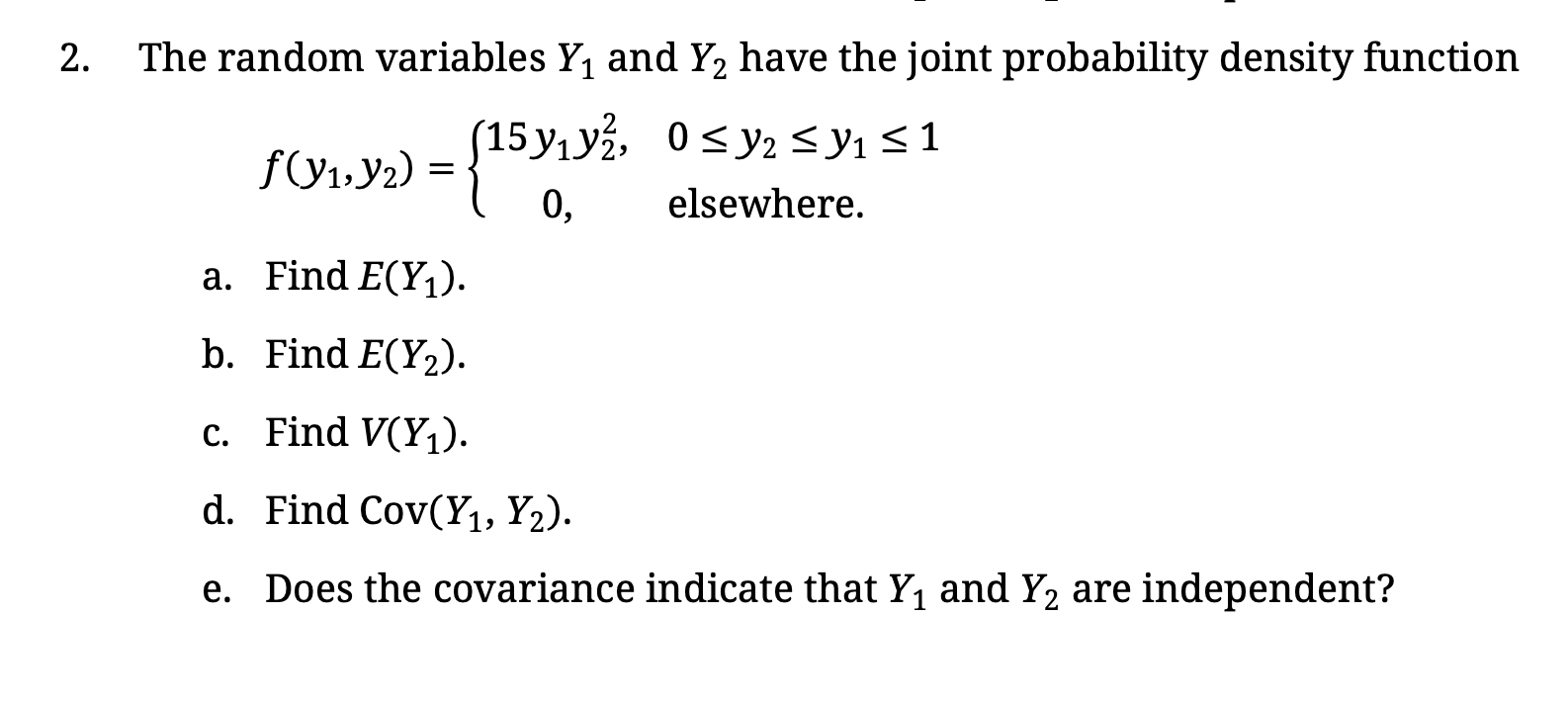 Solved The Random Variables Y1 And Y2 Have The Joint 