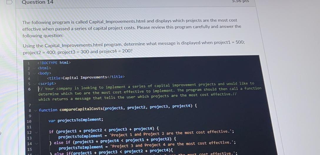 Solved Question 14 3.30 pts The following program is called | Chegg.com
