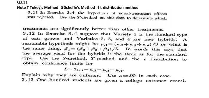 Q3.11 Note T Tukey's Method S Scheffe's Method | Chegg.com