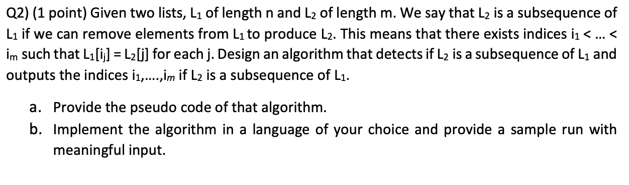 Solved Q2) (1 point) Given two lists, L1 of length n and L2 | Chegg.com
