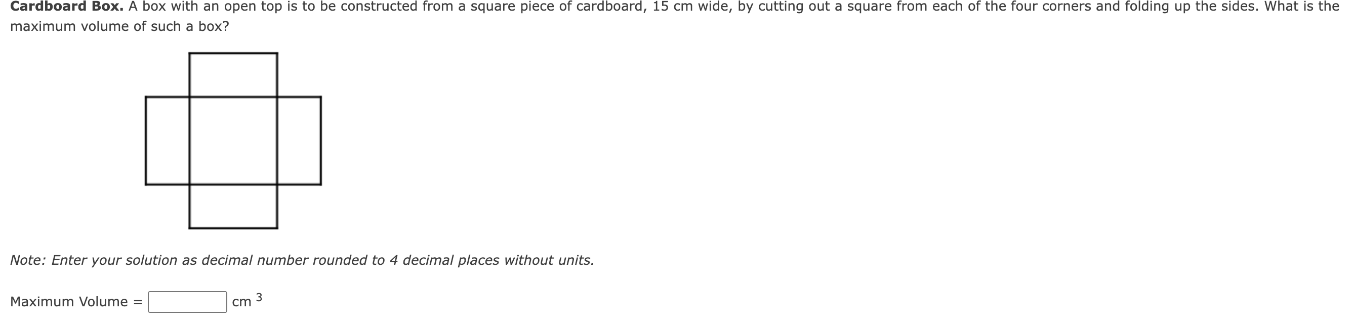 Solved maximum volume of such a box? Note: Enter your | Chegg.com