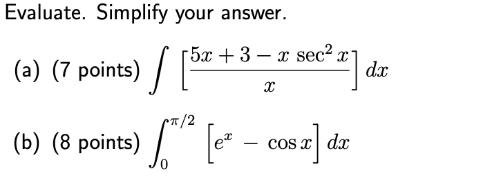 Solved Evaluate. Simplify your answer. -5x + 3 – x sec- x a) | Chegg.com Solved Evaluate. Simplify your answer. -5x + 3 – x sec- x a) | Chegg.com