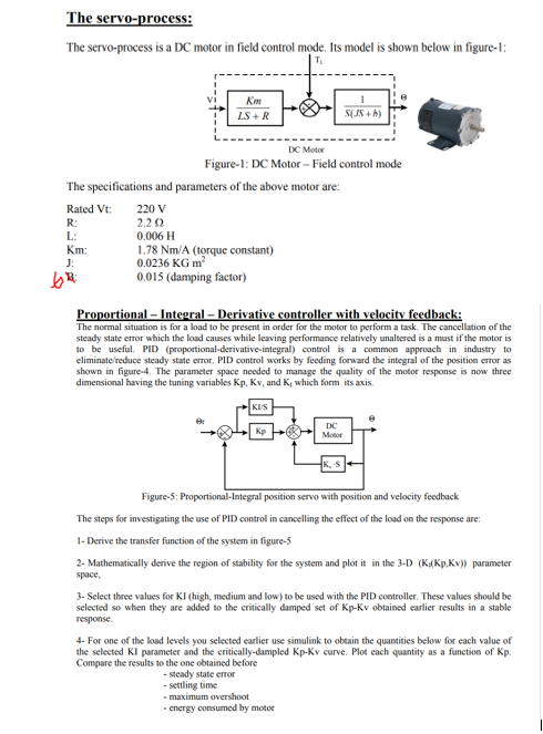 The servo-process: The servo-process is a DC motor in | Chegg.com