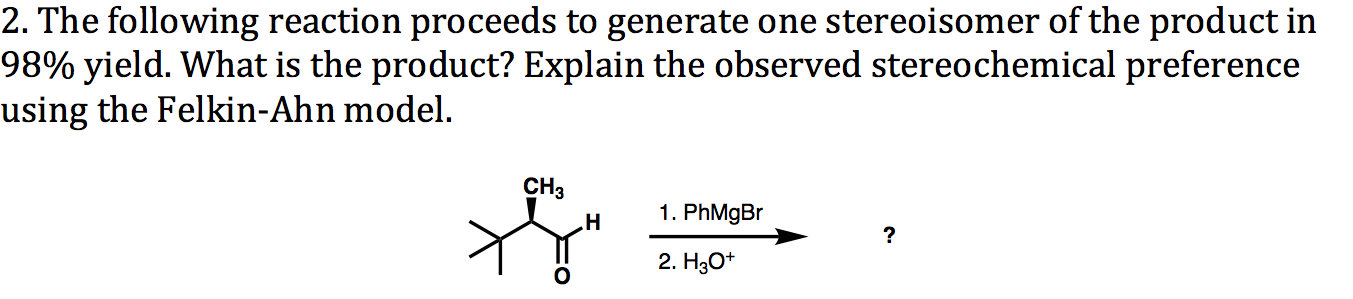 Solved 2. The following reaction proceeds to generate one | Chegg.com