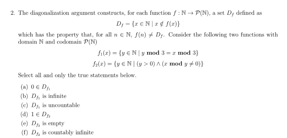 Solved 2. The diagonalization argument constructs, for each | Chegg.com