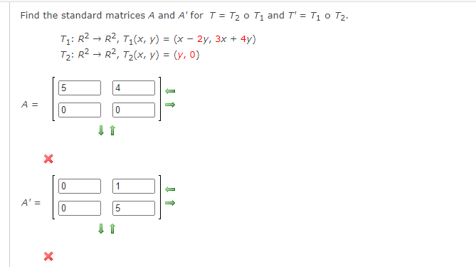 Solved Find the standard matrices A and A′ for T=T2∘T1 and | Chegg.com