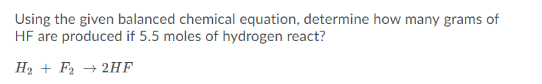 Solved Using the given balanced chemical equation, determine | Chegg.com