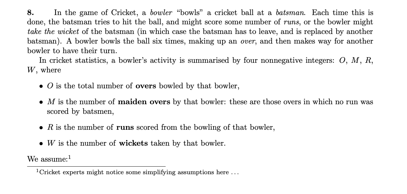 8. In the game of Cricket, a bowler "bowls” a cricket | Chegg.com