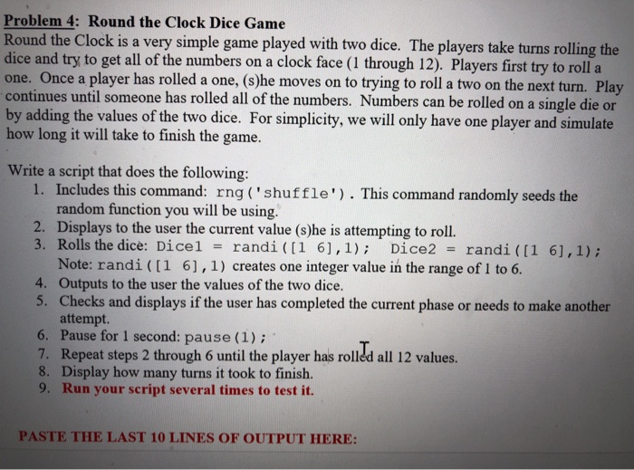 Solved Problem 4: Round the Clock Dice Game Round the Clock | Chegg.com