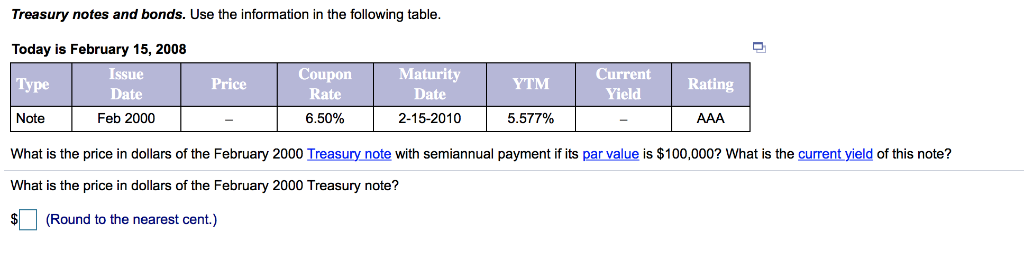 Solved Treasury notes and bonds. Use the information in the | Chegg.com